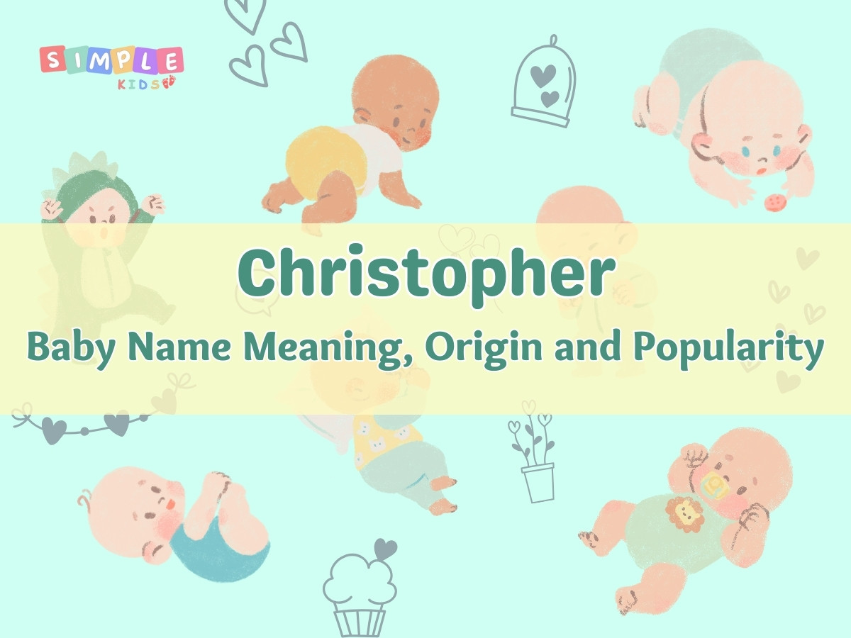 Christopher: Name Meaning, Origin, Popularity, and More