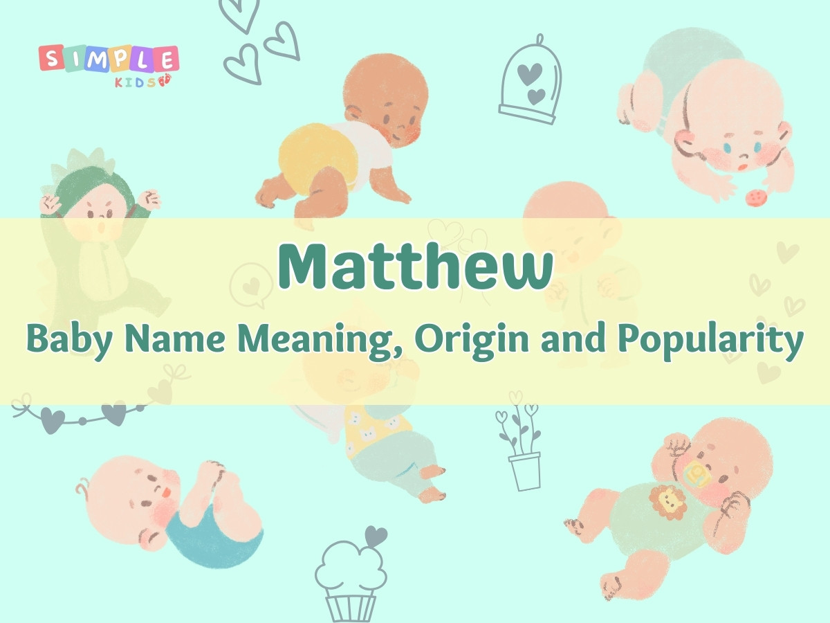 Matthew: Name Meaning, Origin, Popularity, and More