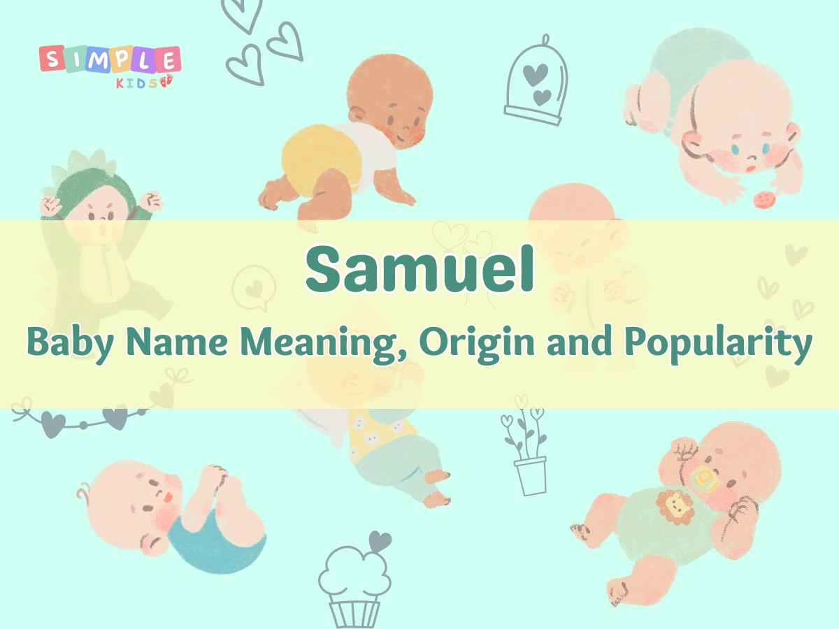 Samuel: Name Meaning, Origin, Popularity, and More